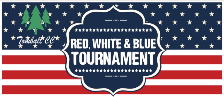 Red, White, and Blue Tournament – Tomball Country Club
